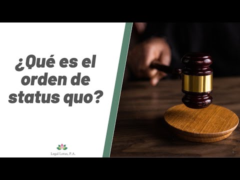 ¿Qué es el orden de status quo?- Legal Lotus, Miami Trial & Family Lawyers