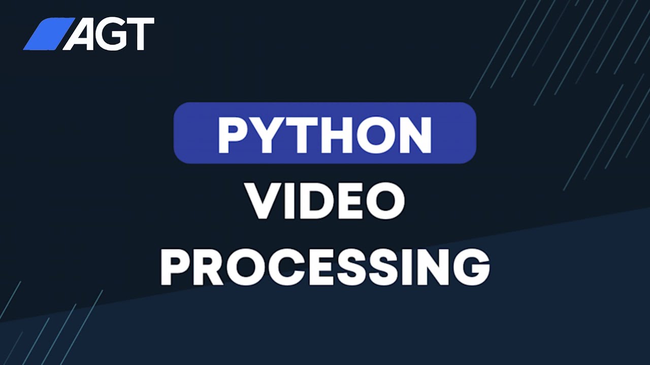 Python Video Processing: 6 Useful Libraries and a Quick Tutorial