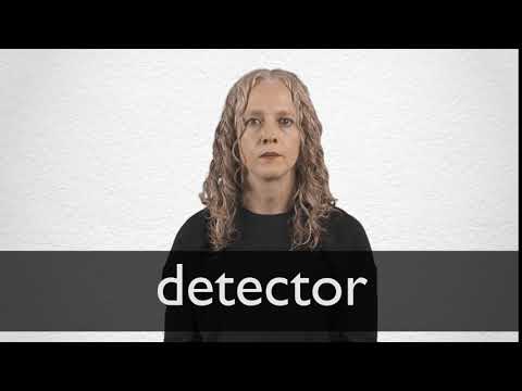 How to pronounce DETECTOR in British English