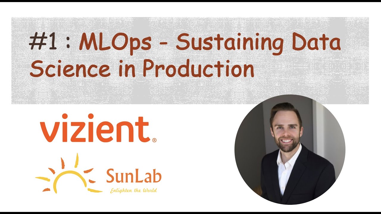 MLOps – Sustaining Data Science in Production