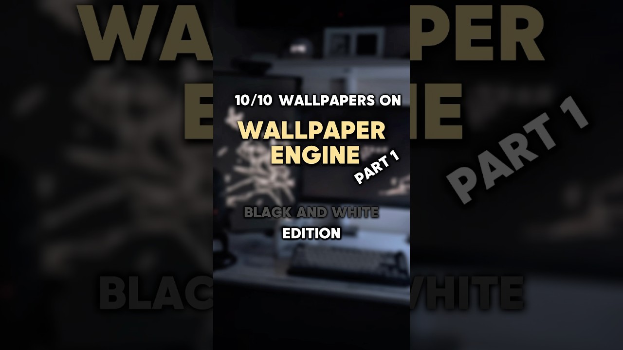 PART 1 | Black and White 10/10 Wallpapers #trending #tech #wallpaperengine