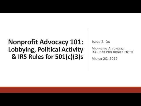 Nonprofit Advocacy 101 - Lobbying, Political Activity, and IRS Rules for 501(c)(3)s