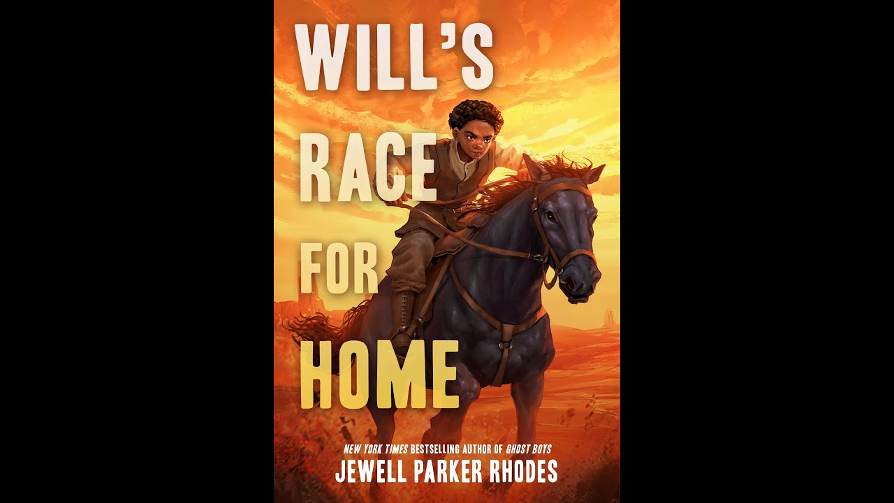 Will's Race for Home by Jewell Parker Rhodes