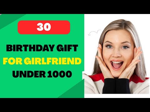 30 Best Gifts for Your Girlfriend || Birthday Gift For Girlfriend Under 1000 || Gifts For Girlfriend
