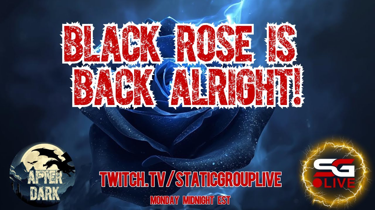 Black Rose is Back ALRIGHT! - Pantheon: Rise of the Fallen - After Dark - VOD