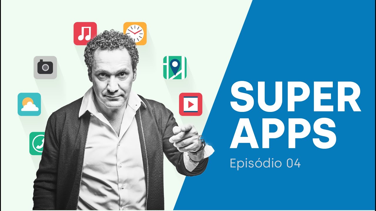 VideoCast #004: SuperApps
