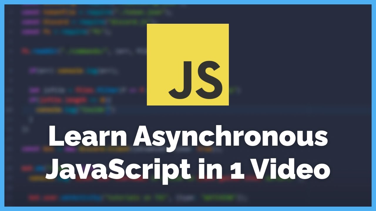 Learn Asynchronous JavaScript in 1 Video (Promises, Async/Await, and more)