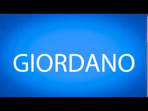 How to pronounce GIORDANO