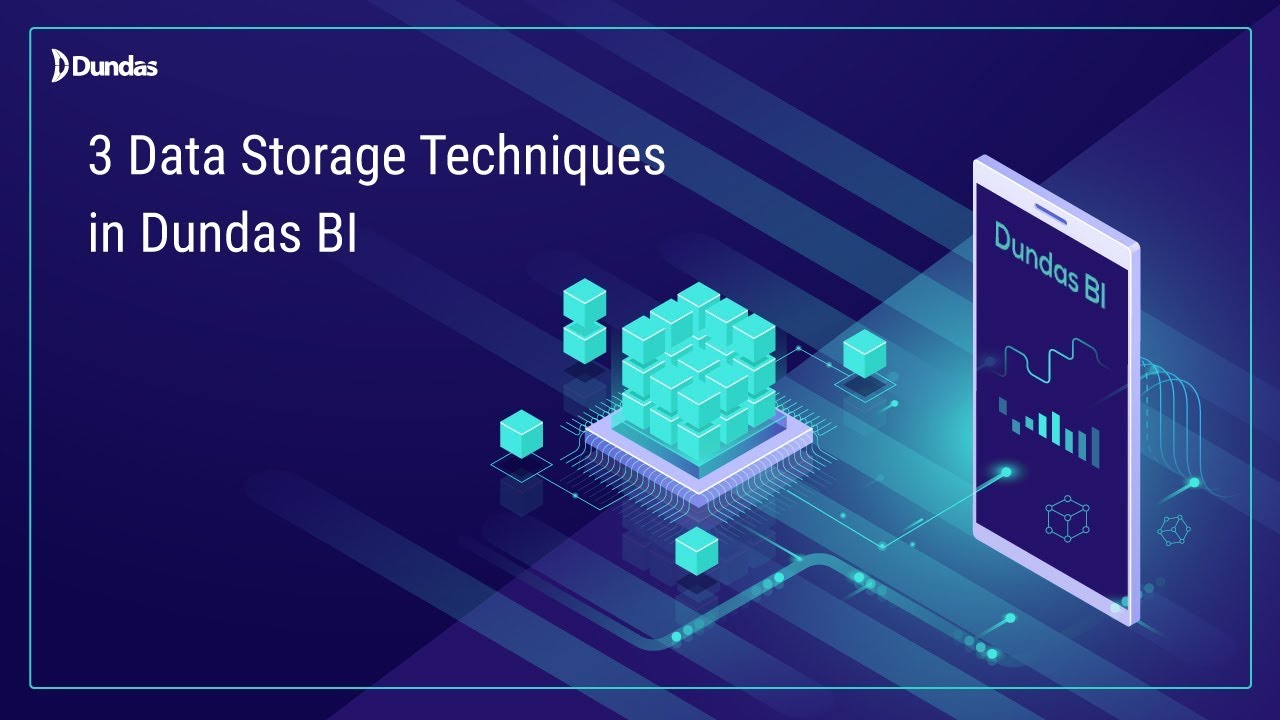 3 Data Storage Techniques in Dundas BI