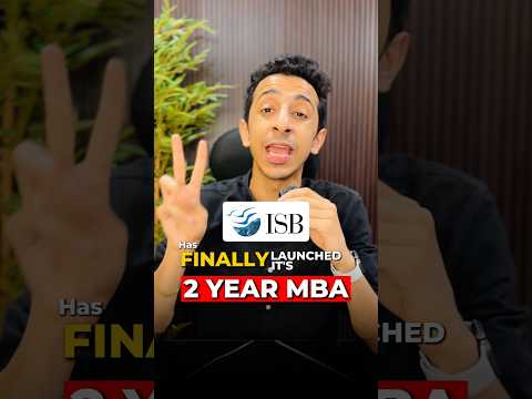 ISB launches a 2 Year MBA Program | All you Need to Know ✅