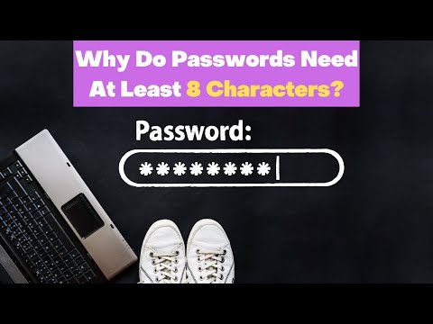 Why Passwords Need At Least 8 Characters?