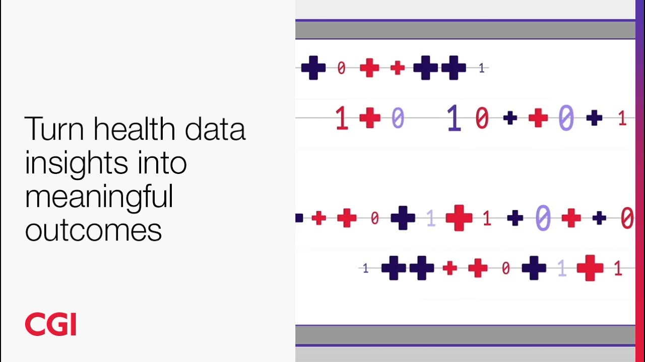 Transforming patient care with CGI’s data-driven healthcare strategy
