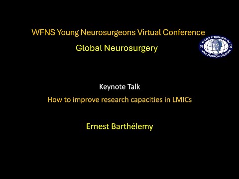 Keynote Talk: How to improve research capacities in LMICs. Ernest Barthélemy
