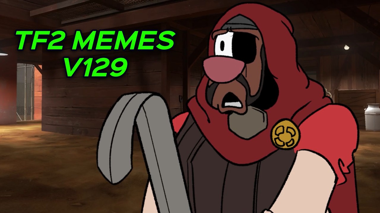 TF2 MEMES V129