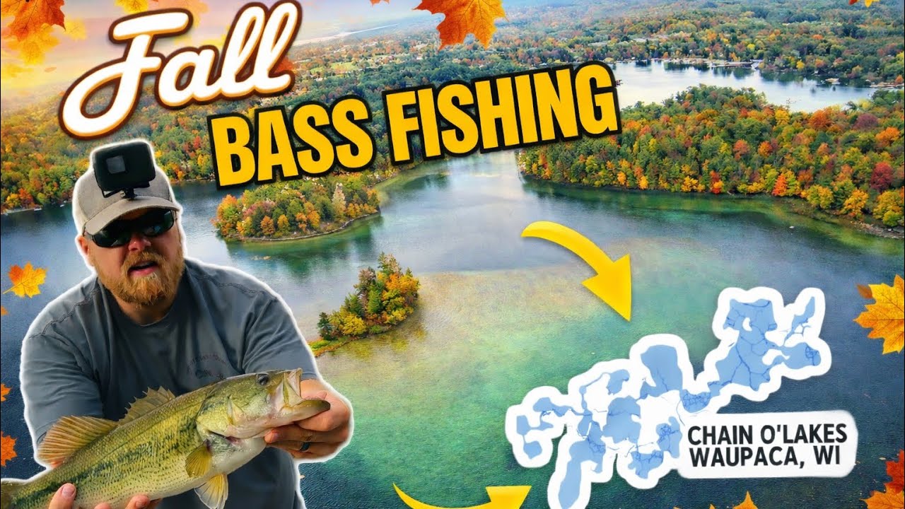 Fall Bass Fishing on the Waupaca Chain O’ Lakes