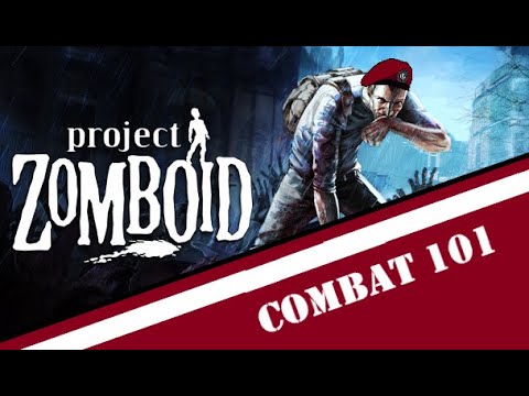 Project Zomboid COMBAT 101 | SHOVE AND STOMP