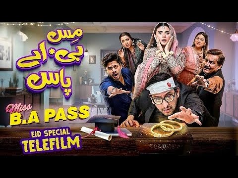Miss B.A pass (part 5) | telefilm | eid special | 24 june 2025