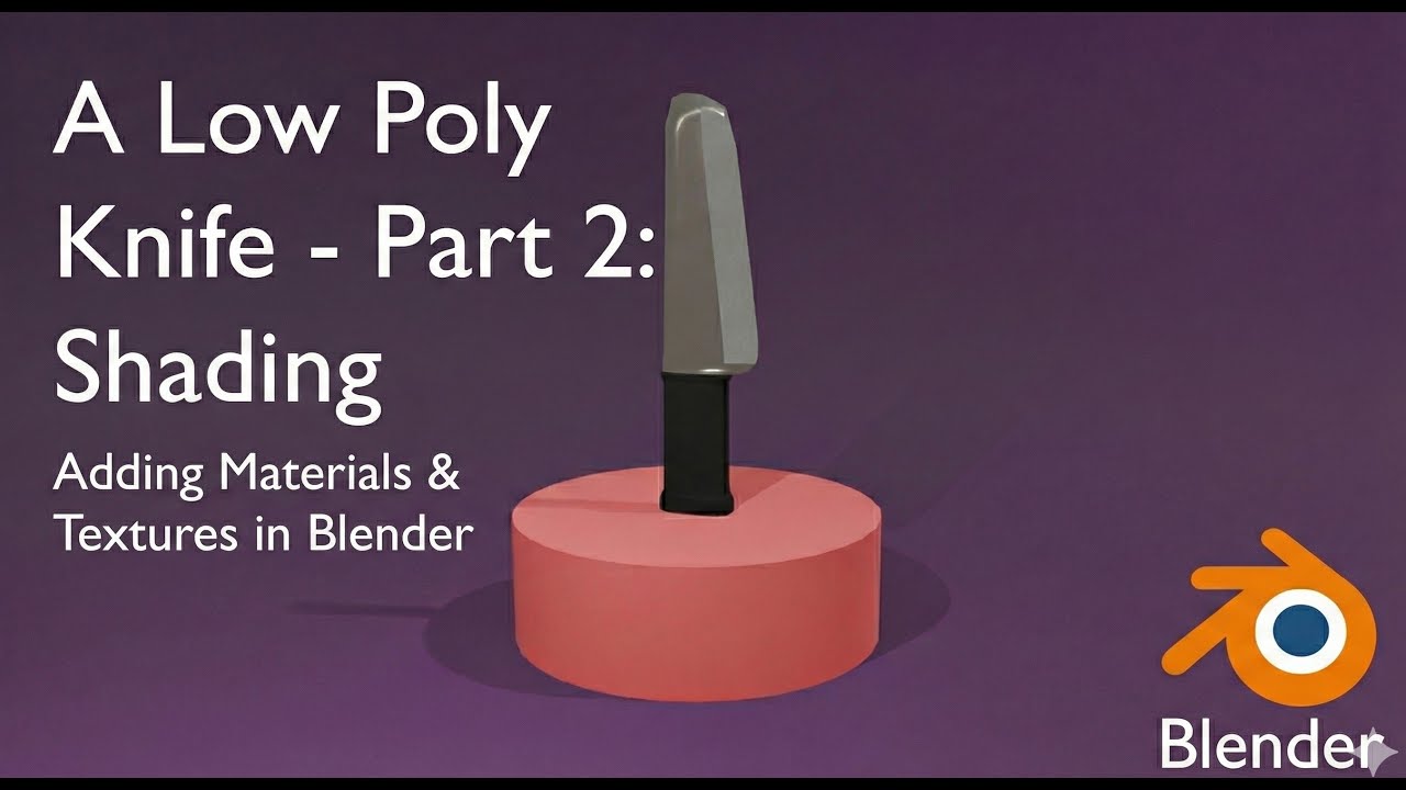 Creating Simple Game Assets: Low Poly Knife Tutorial for Beginners