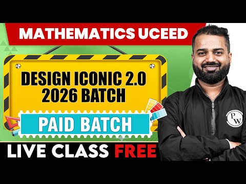 Mathematics UCEED | Design Iconic 2.0 2026 Batch (1st Class) | NIFT, NID & UCEED