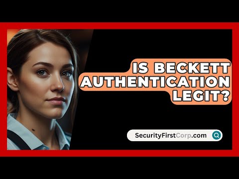 Is Beckett Authentication Legit? - SecurityFirstCorp.com