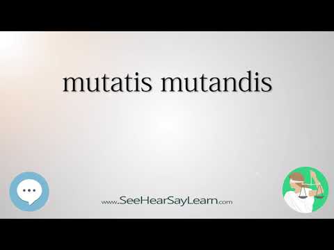 mutatis mutandis 🔊