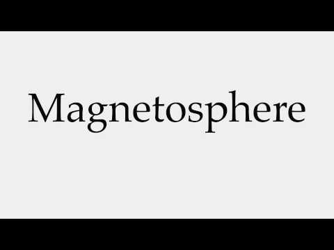 How to Pronounce Magnetosphere