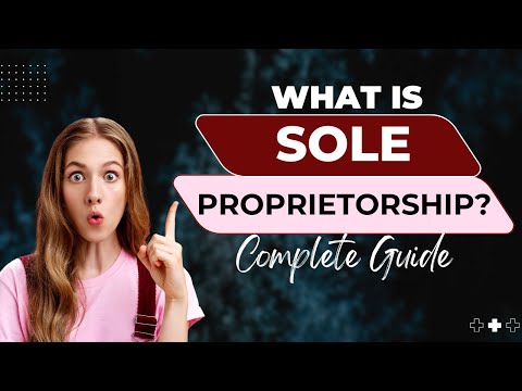What is Sole Proprietorship? | The #1 Easiest Way to Start Your Own Business | Sole Trader