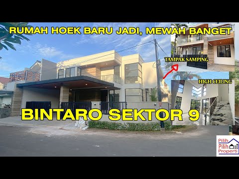 RUMAH BINTARO JAYA SEKTOR 9 RUMAH HOEK BARU JADI