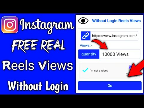 Without Login 2024 | Free Reels Views On Instagram | Instagram Reels Views Kaise Badhaye