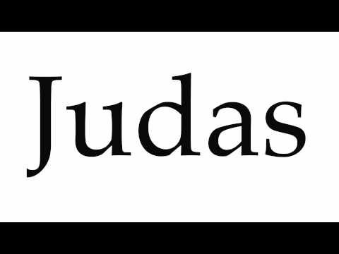 How to Pronounce Judas