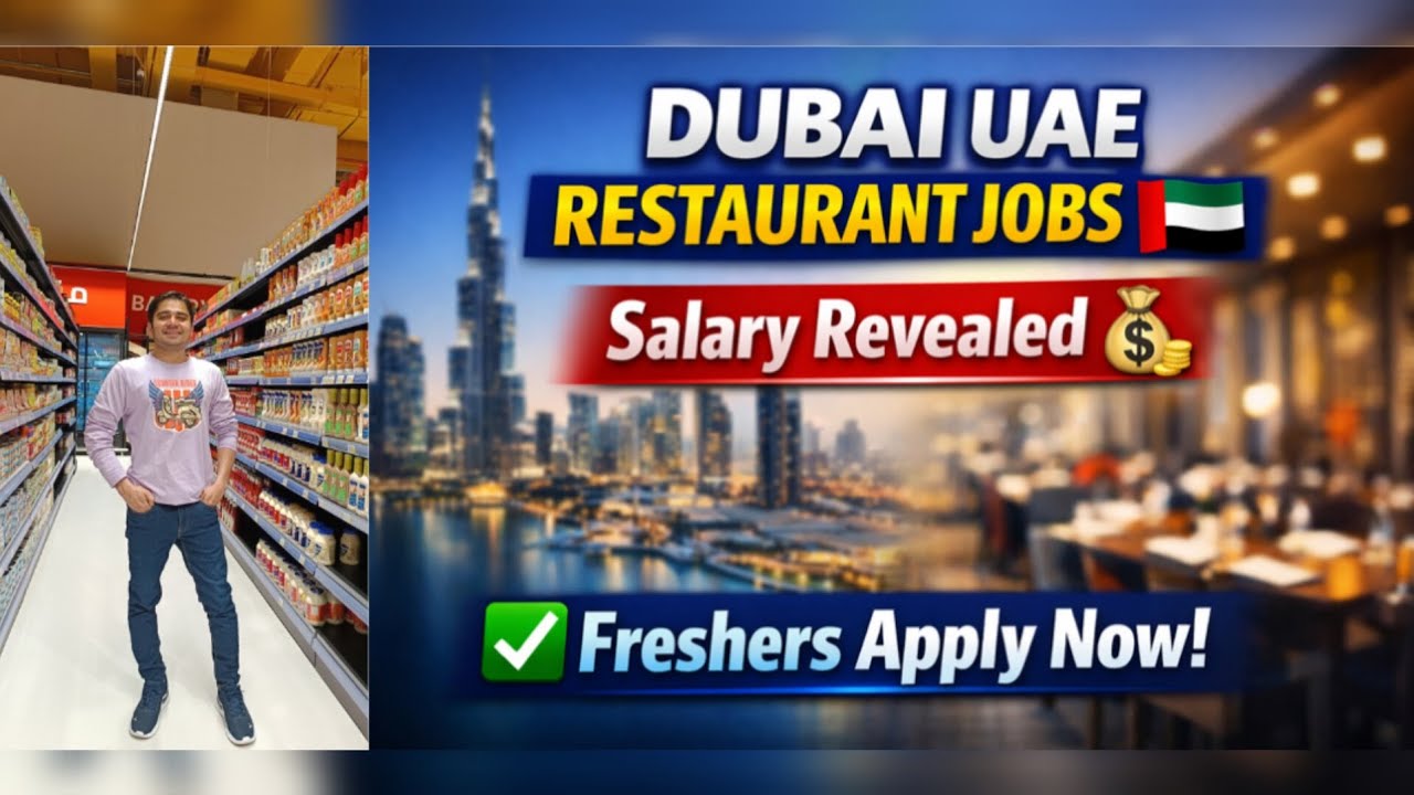 Dubai UAE Restaurant Jobs 2026 🇦🇪 | Salary Revealed 💰 | Freshers Can Apply Now!