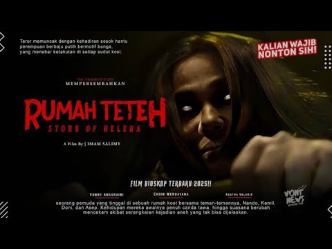 RUMAH TETEH - Film Horor Indonesia Terbaru 2025 Full Movie || Bioskop