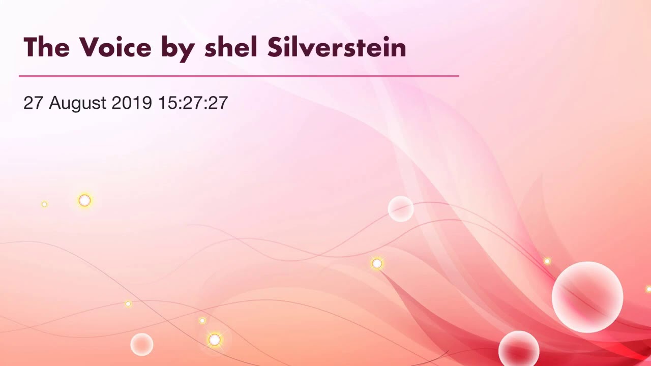 The Voice by shel Silverstein a telling by Shaheen aggarwal