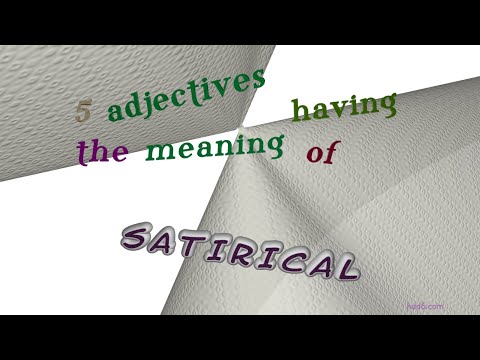 satirical - 5 adjectives having the meaning of satirical (sentence examples)