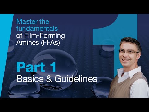 Basics & Guidelines | Mastering Film-Forming Amines