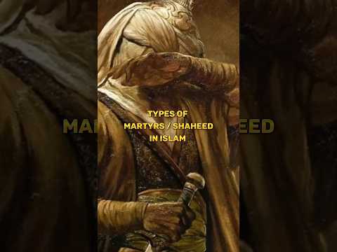 Types of martyrs/Shaheed #islam #shorts
