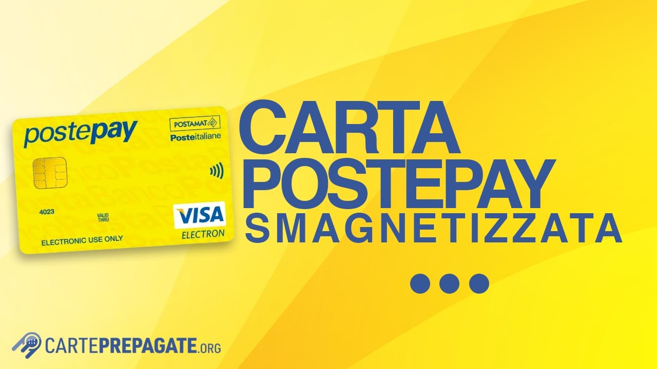 Carta PostePay (Poste Italiane) smagnetizzata: cosa faccio? Consigli utili!
