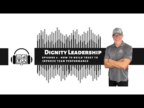 Episode 9 - Building Trust in the Workplace