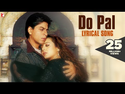 Lyrical: Do Pal Full Song with Lyrics | Veer-Zaara | Shah Rukh Khan | Preity Zinta | Javed Akhtar