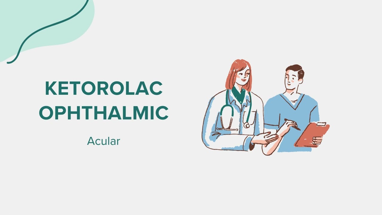 Ketorolac ophthalmic (Acular) - Drug Rx Information