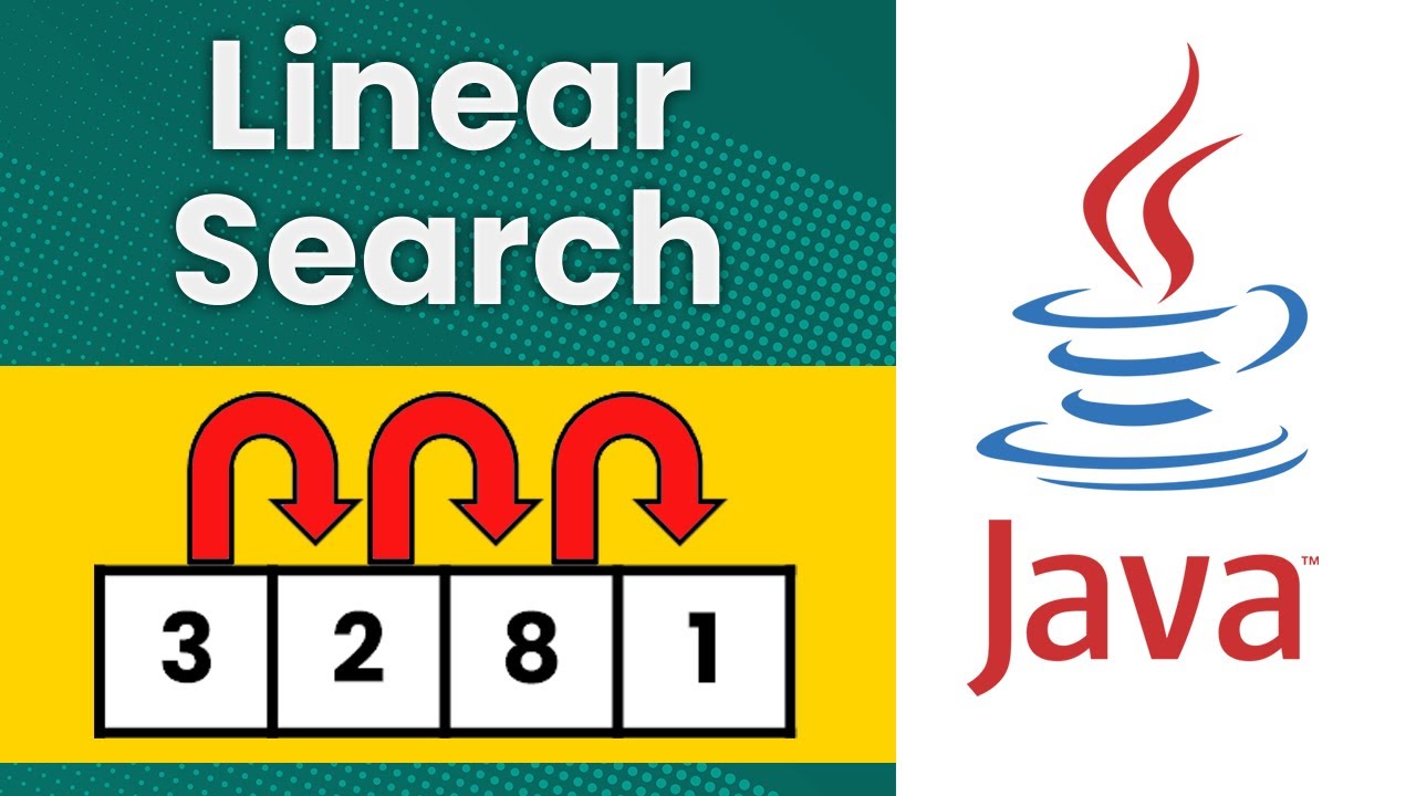 Linear Search (Sequential Search) in Java
