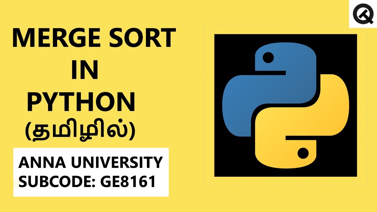 Merge Sort Using Python | Tamil | Quick Through |  #PythonProgramming  #AnnaUniversity #QuickThrough