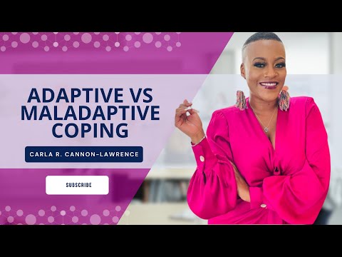 "ADAPTIVE COPING VS MALADAPTIVE COPING"