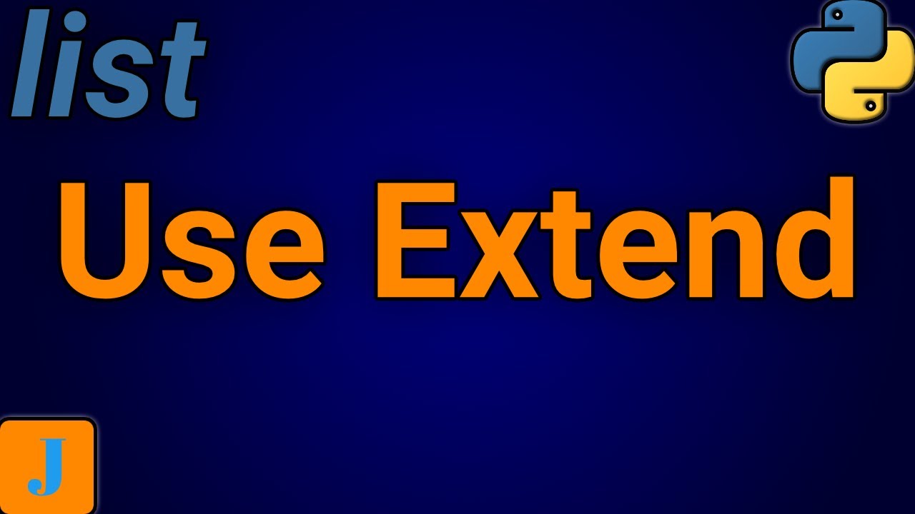 How To Use Extend Function In Python