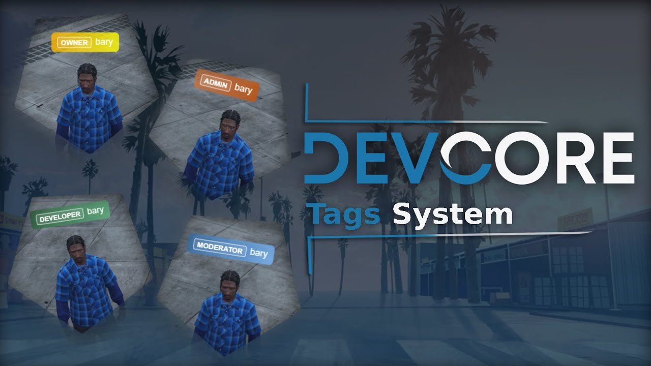 [FREE][DEVCORE] - Fivem Tags System [ESX/QB/QBX/STANDALONE]