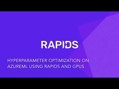 Hyperparameter Optimization (HPO) with RAPIDS on Microsoft AzureML and NVIDIA GPUs
