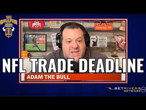 Adam the Bull Rips Browns' Bad NFL Trade Deadline Decisions