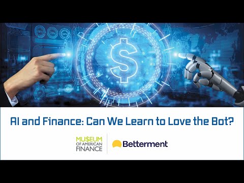 AI and Finance: Can We Learn to Love the Bot?