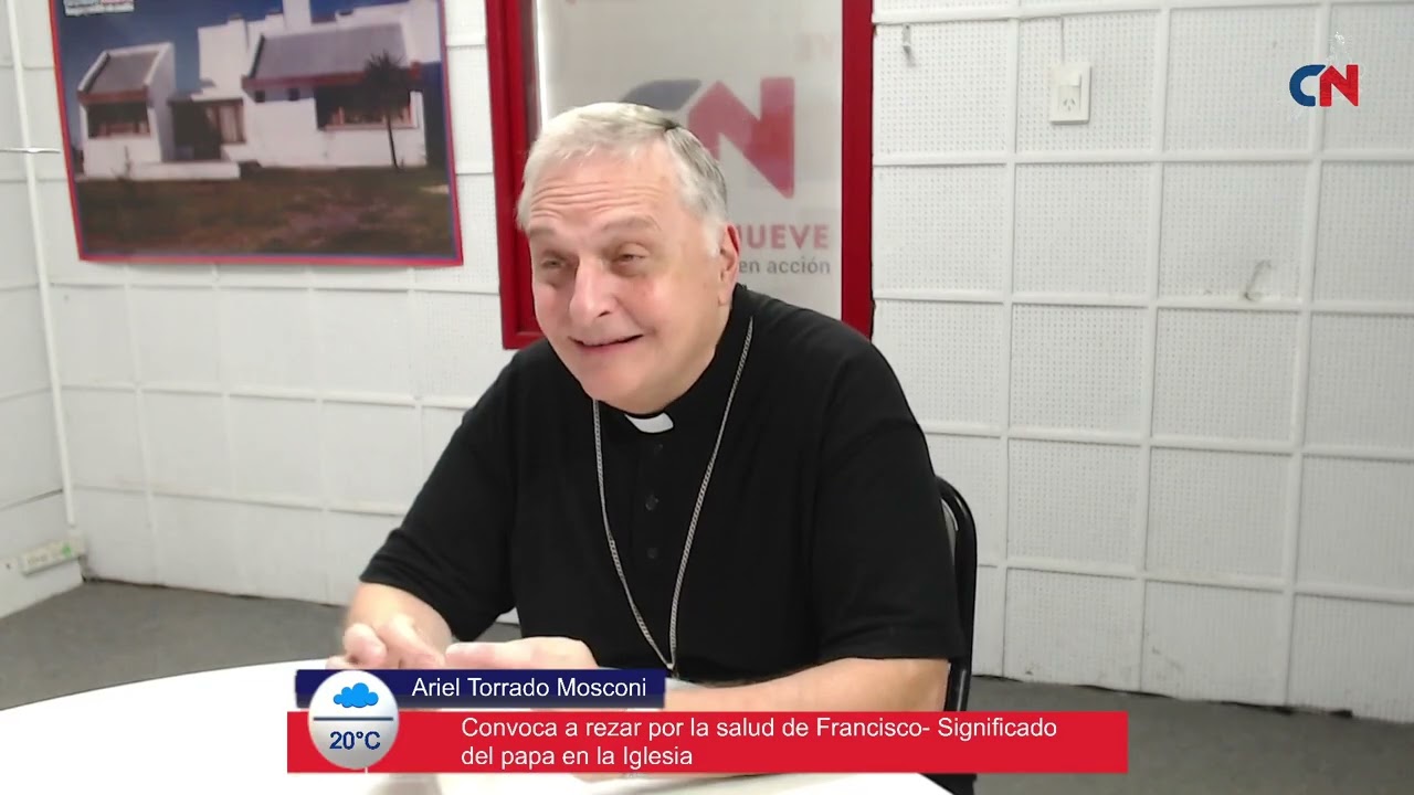 El Obispo Ariel Torrado Mosconi llama a rezar por el Papa Francisco ...