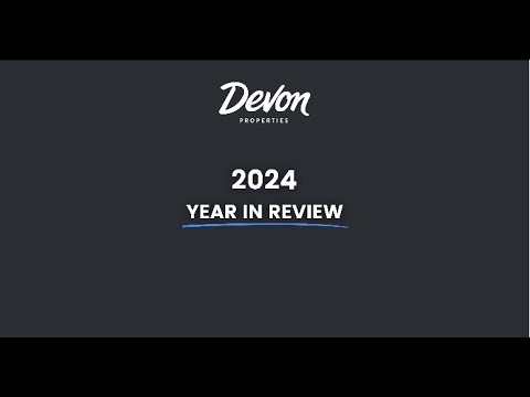 Devon Properties | 2024 Year In Review